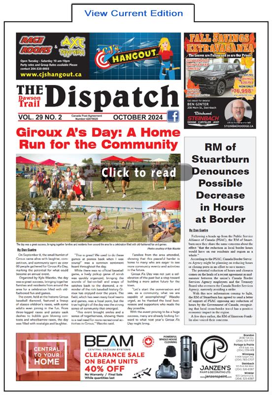 Current Issue - Dawson Trail Dispatch - South-East Manitoba's Community NewspaperCurrent Issue